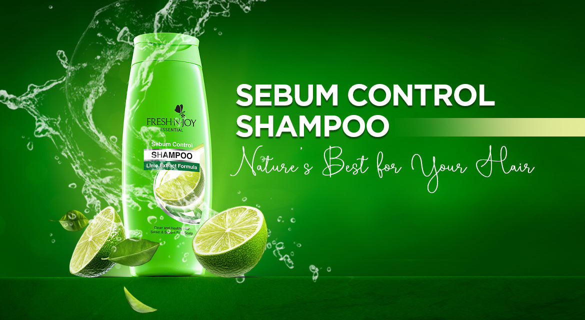 Sebum Control Shampoo: Nature’s Best for Your Hair – Fresh N Joy Essential