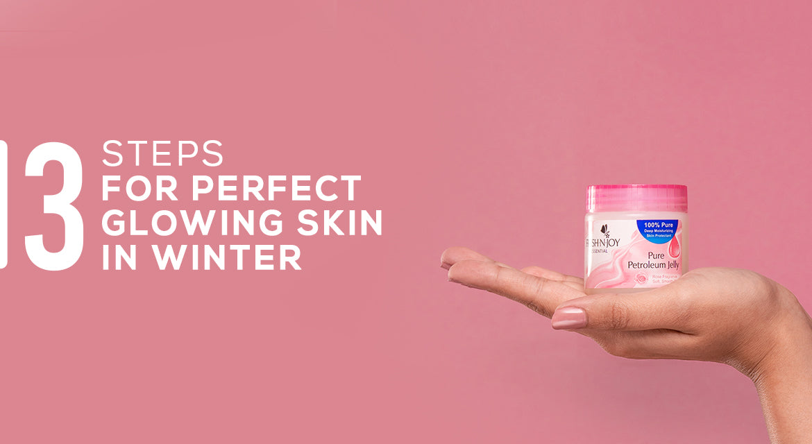 Glowing Skin Products in Winter – Fresh N Joy Essential