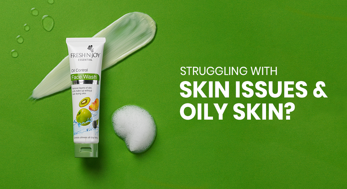Struggling with Skin Issues and Oily Skin? Here is the Best Solution ...